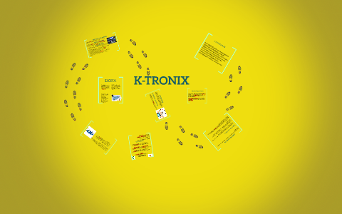 K-TRONIX by andres oyola on Prezi