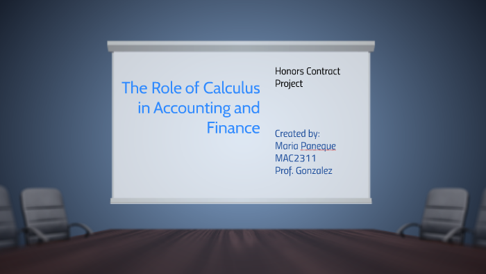The Role of Calculus in Accounting and Finance by Maria Lucia Paneque ...