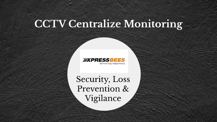 CCTV Centralize Monitoring by admin work on Prezi