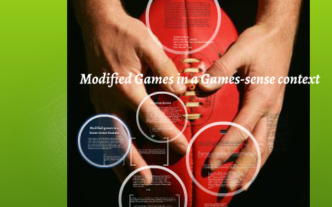 Modified games in a Game-sense Context by on Prezi