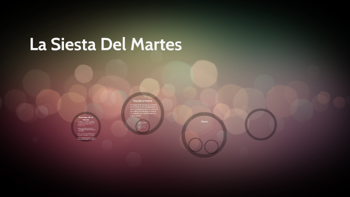 La Siesta Del Martes by Ulises Segura on Prezi