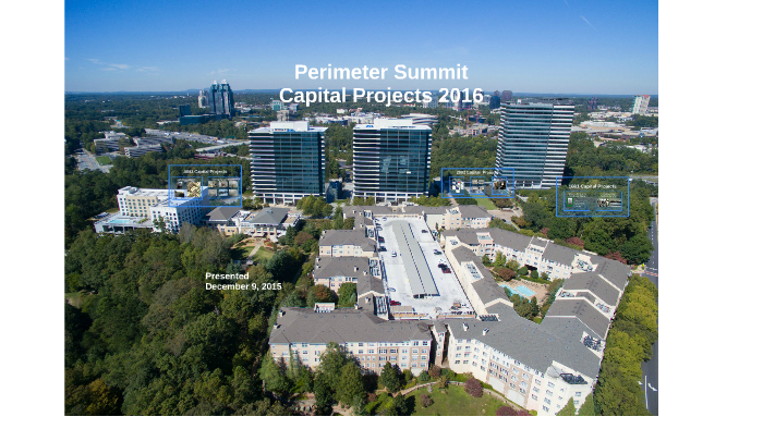 Perimeter Summit Capital Projects 2016 by Samuel Thornton on Prezi