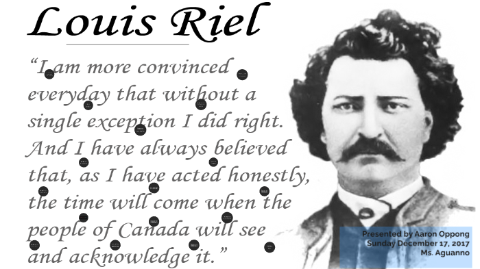 Louis Riel Class Presentation by aaron oppong on Prezi