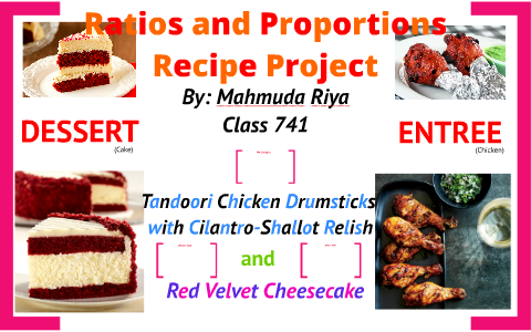 Ratios and Proportions Recipe Project by Mahmuda Riya on Prezi