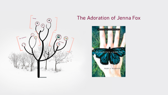 The Adoration of Jenna Fox by 박 세민 on Prezi