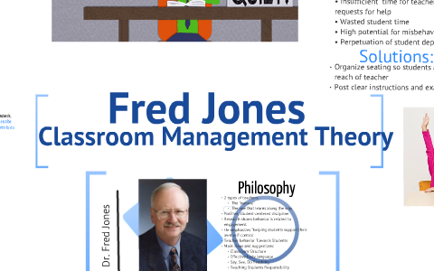 Fred Jones Classroom Management by Lizzy DeRushe on Prezi