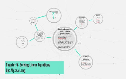 Chapter 5- Solving Linear Equations by Alyssa Lang on Prezi