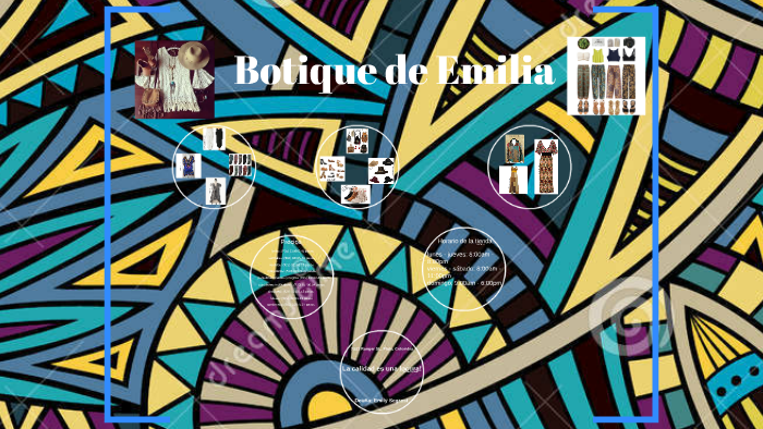 Botique de Emilia by emily segrest on Prezi