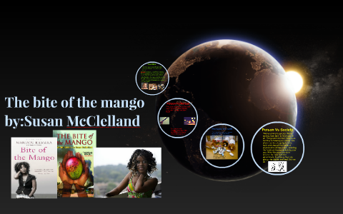 The bite of the mango by Andrew Beckles on Prezi
