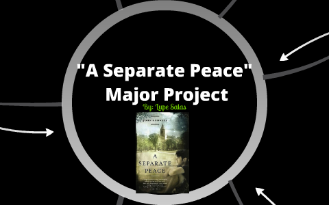 A Separate Peace Project by Lupe Salas on Prezi