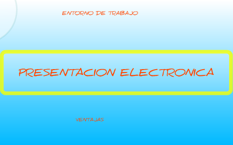 Presentacion electronica Power Point. by Nicolas Reynes on Prezi