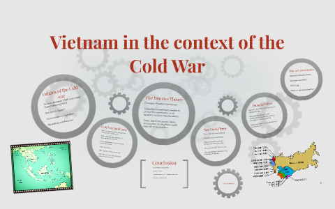 Vietnam in the context of the Cold War by Rick Metcalf on Prezi