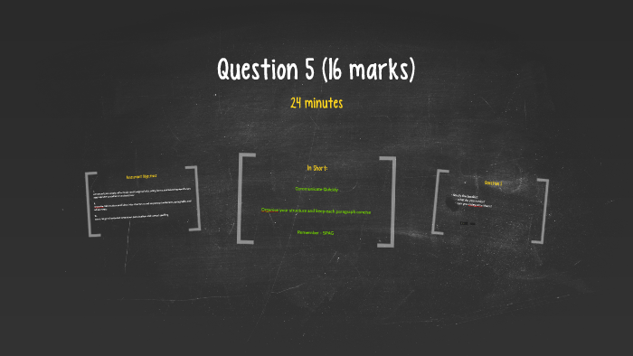 Question 5 (16 marks) by Thomas Pilsel on Prezi Question 5 (16 marks) by Thomas Pilsel on Prezi