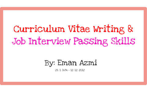 Curriculum Vitae Writing & Job Interview Passing Skills by Eman Azmi on ...