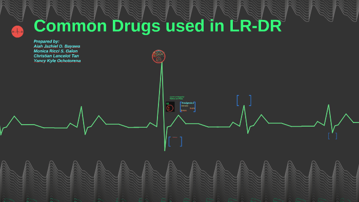 Common Drugs used in LR-DR by aiah bayawa on Prezi