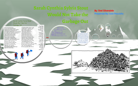 Sarah Cynthia Sylvia Stout Would Not Take the Garbage by Izzie ...