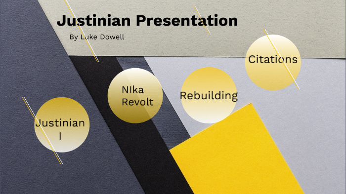Justinian the Great presentation by Luke Dowell on Prezi