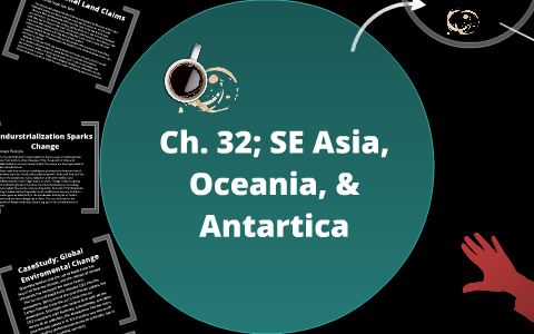 Ch. 32; Today's Issues of Southwest Asia, Oceania, and Antartica by ...