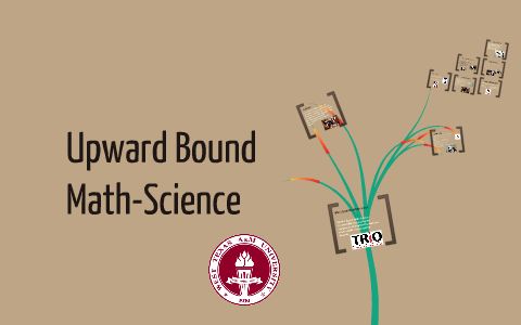 Upward Bound Math-Science WTAMU by Juan Gallardo on Prezi