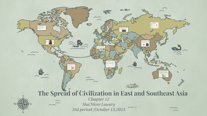 The Spread of Civilization in East and Southeast Asia by shamore lowery ...