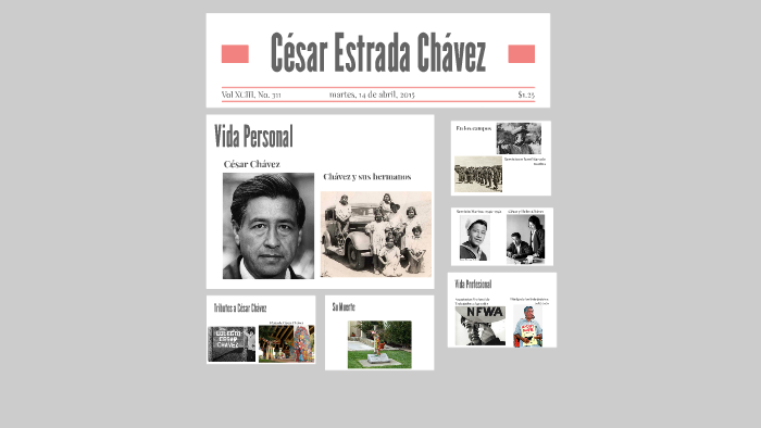 César Estrada Chávez by Vyoma Shah on Prezi