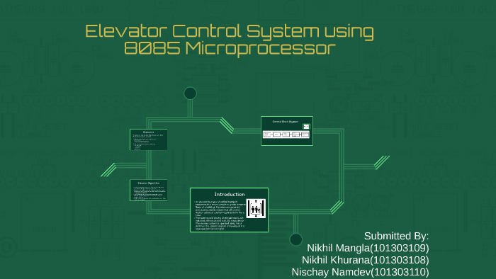 Elevator Control System using 8085 Microprocessor by Nikhil Mangla on Prezi