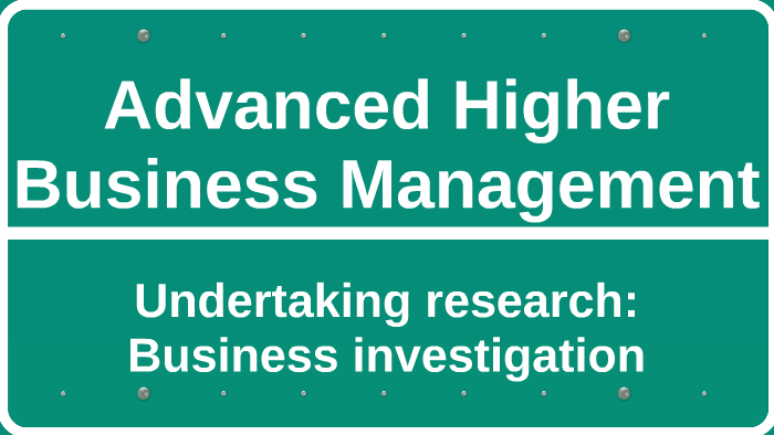 Advanced Higher Business Management by Miss C. Doig on Prezi