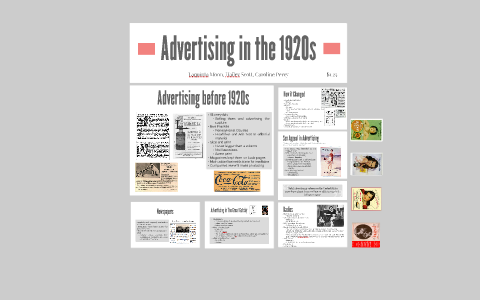 Advertising in the 1920s by Caroline P on Prezi