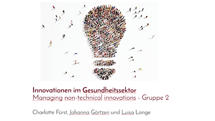 Managing non-technical innovations Gruppe 2 by Jojo G on Prezi