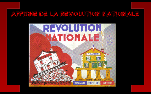L'affiche de la révolution nationale by Remigereau Teddy on Prezi