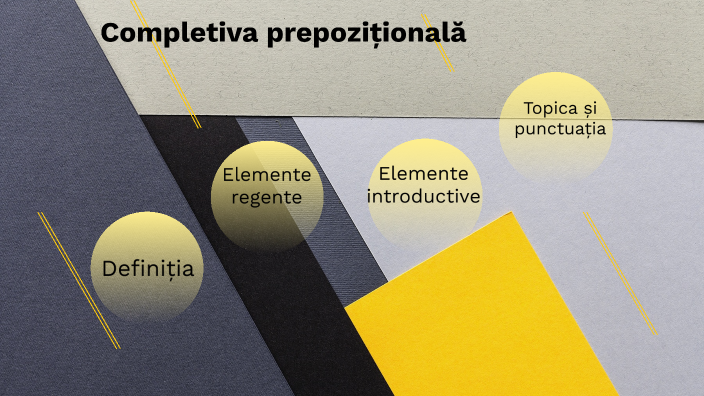 Completiva prepozițională by Secuianu Romina on Prezi
