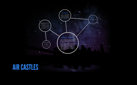 AIR CASTLES by on Prezi
