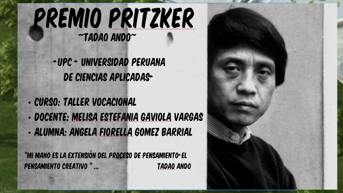 TADAO ANDO by angela fiorella gomez barrial on Prezi