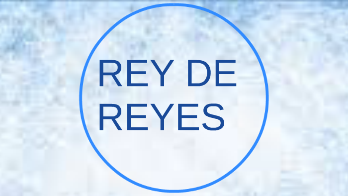 Rey de reyes letra by jose martin on Prezi