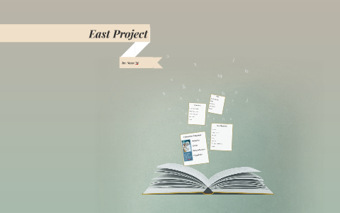 East Project by Sean Ji on Prezi
