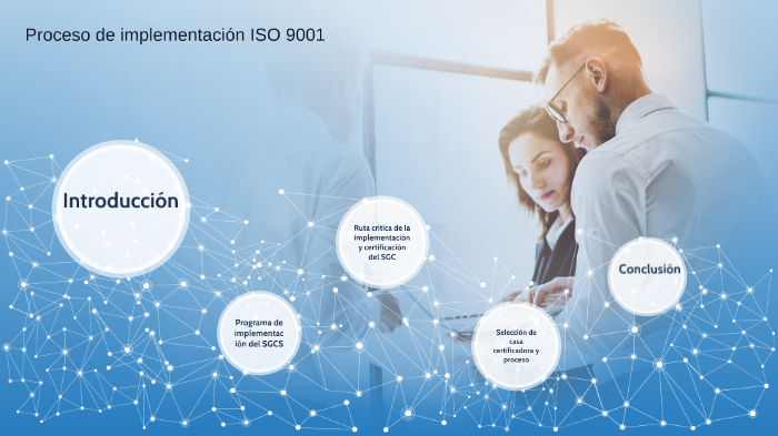 Proceso de implementación ISO 9001 by Marisol Garcia on Prezi