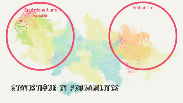 Statistique et Probabilités by pascal louapre on Prezi