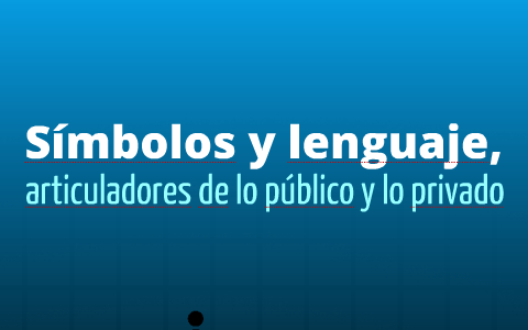 Símbolos y lenguaje, by Universidad UNAD on Prezi