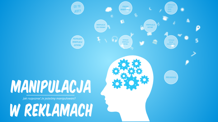Manipulacja w reklamach by Grupa Projektowa on Prezi