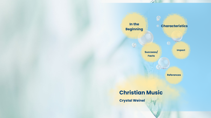 Christian Music by Crystal Weinel on Prezi