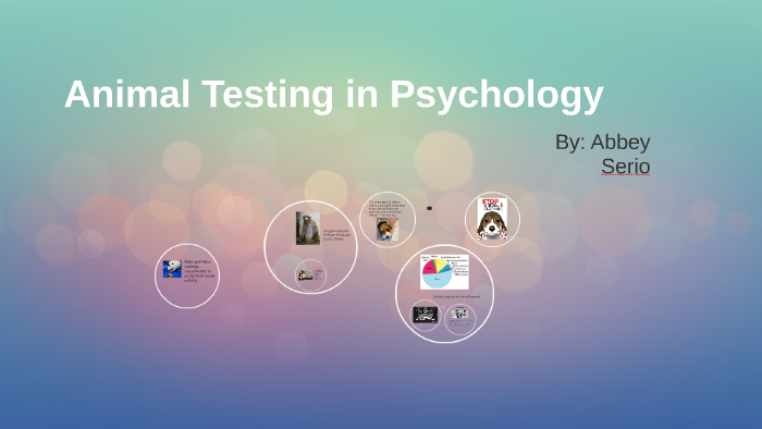Animal Testing Psychology by Abbey Serio on Prezi