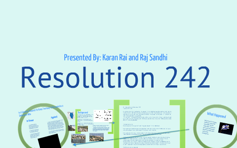Resolution 242, 22 November, 1967 by Karan Rai on Prezi