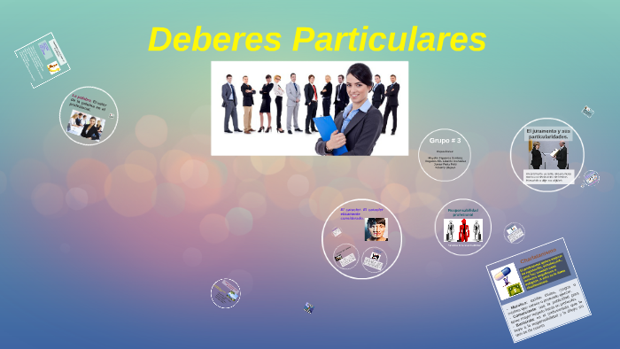 Deberes Particulares by Augusto Lizardo on Prezi