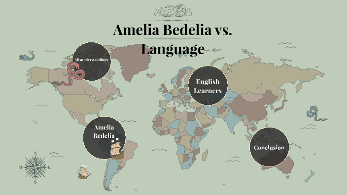 Amelia Bedelia vs. Language by Allison zigrang on Prezi