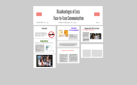 Disadvantages of Less Face-to-Face Commuication by Nyah Harris on Prezi