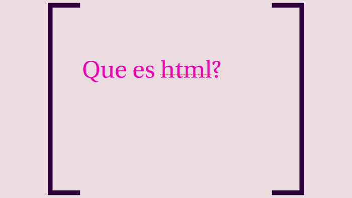 QUE ES HTML: HTML, siglas de HyperText Markup Language («len by joaquin ...