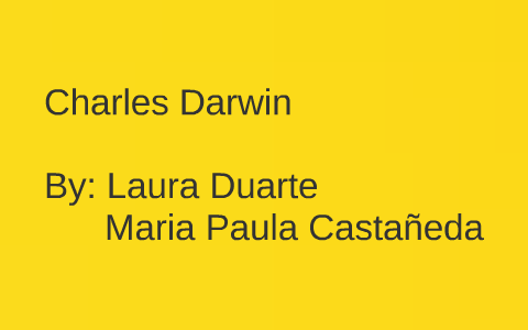 Charles Darwin by lala duarte on Prezi