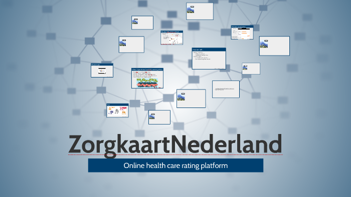 Zorgkaart Nederland by Martine Burger on Prezi