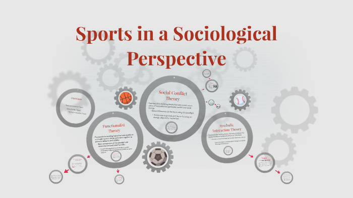 Sports in a Sociological Perspective by Erik Munguia on Prezi
