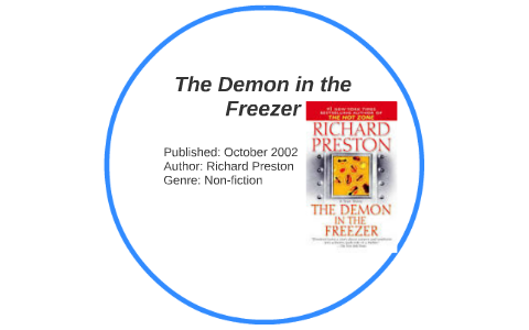 The Demon in the Freezer by Eric Cyr on Prezi